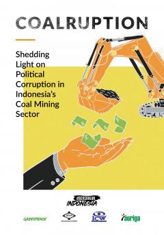 COALRUPTION: Shedding Light on Political Corruption in Indonesia’s Coal ...